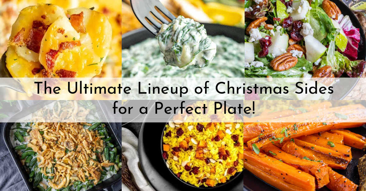 The Ultimate Lineup of Christmas Sides for a Perfect Plate - Home. Made ...